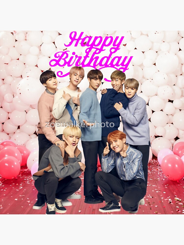 "Happy Birthday BTS" Art Print for Sale by zoewalkerphoto | Redbubble