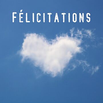 "French congratulations card with love heart cloud " Greeting Card for ...
