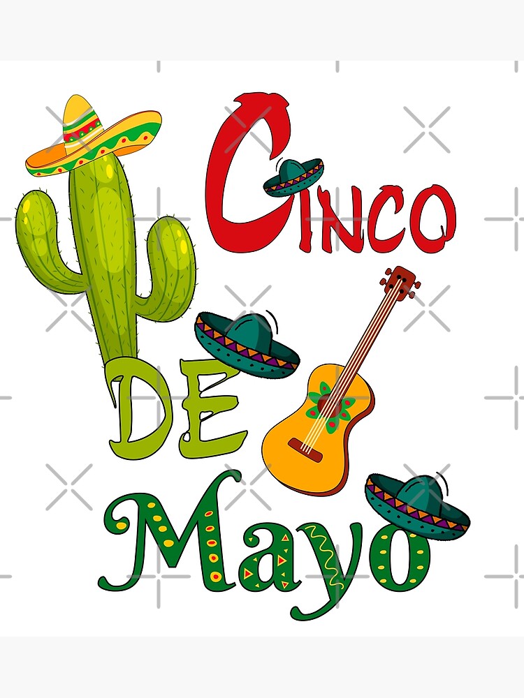 "listen to mexican band in Cactus Cinco de mayo" Poster for Sale by ...