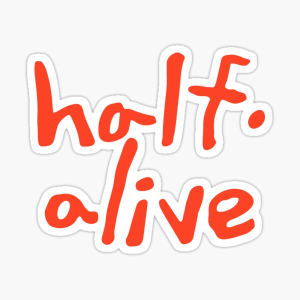 "Half Alive Merch Alive Red Logo" Sticker by ElbaSoft | Redbubble