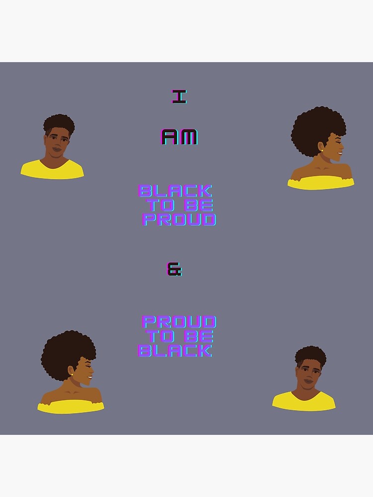 "Forever Proud To Be Black" Poster for Sale by potatolite | Redbubble