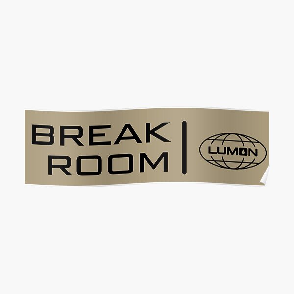 "Severance Lumon Industries Break Room" Poster by Stickerm4ni4 | Redbubble