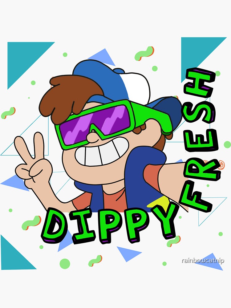 "Dippy Fresh" Sticker for Sale by rainbowcatnip | Redbubble