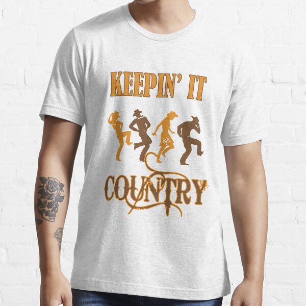 "Keepin' It Country " T-shirt by styleagenda | Redbubble