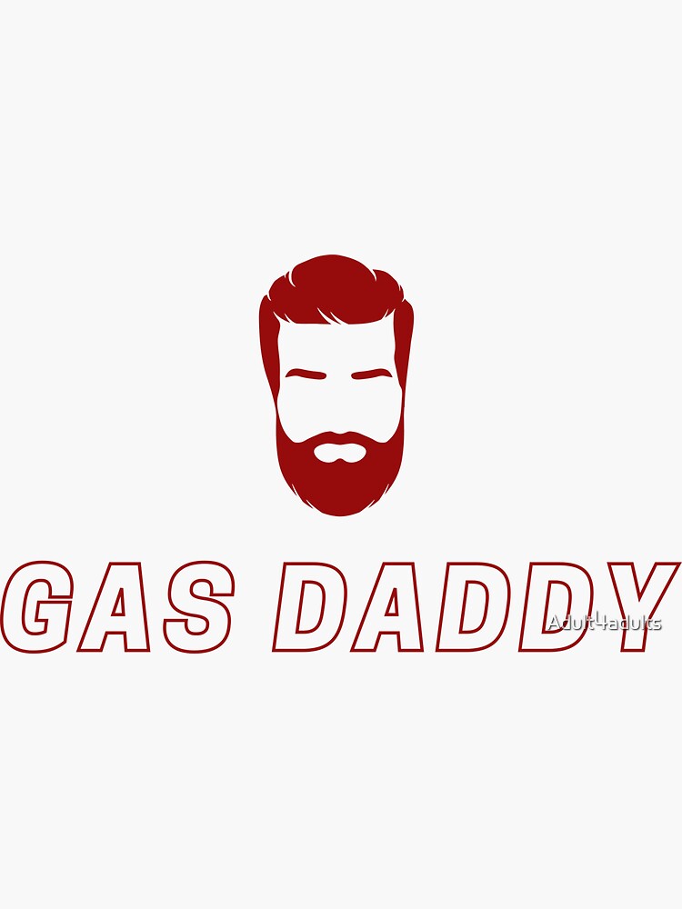 "Gas Daddy Dad" Sticker by Adult4adults | Redbubble