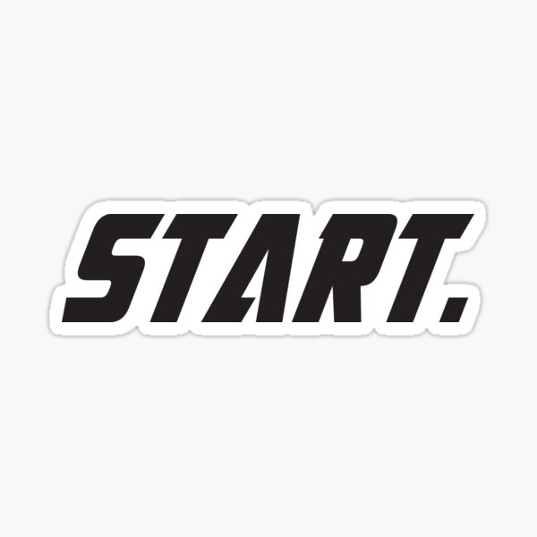 "Start" Sticker by AmadeusArtShop | Redbubble
