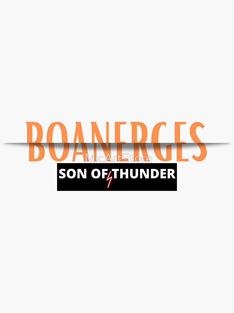 "Boanerges - Sons of Thunder" Sticker by MicArtStore | Redbubble