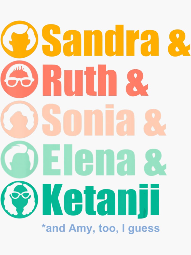 "Sandra & Ruth & Sonia & Elena & Ketanji Supreme Court" Sticker by ...