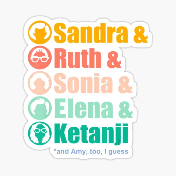 "Sandra & Ruth & Sonia & Elena & Ketanji Supreme Court" Sticker by ...
