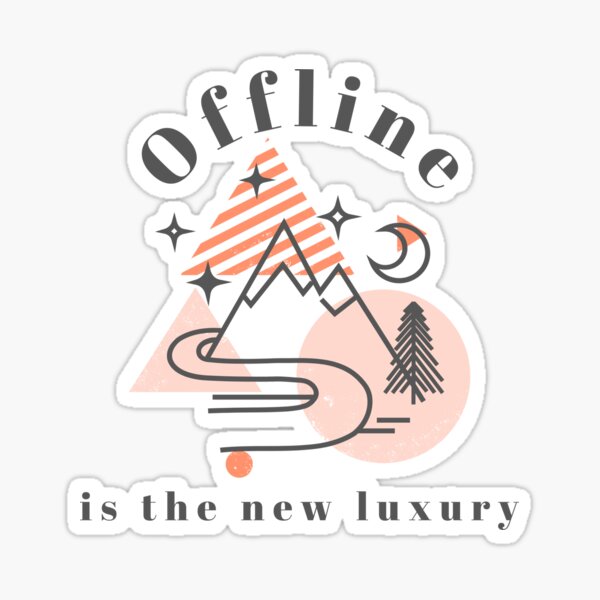 "Wonderful Landscape Offline is the New Luxury " Sticker by ...