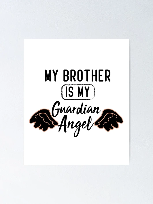 Guardian Angel Brother Quotes 350+ Happy Birthday Wishes For My