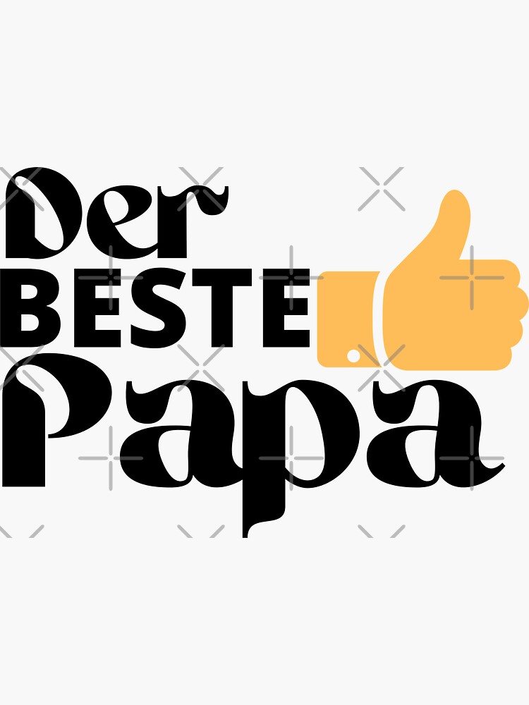 "The Best Daddy. Thumbs Up. (German)." Sticker by JockArts | Redbubble