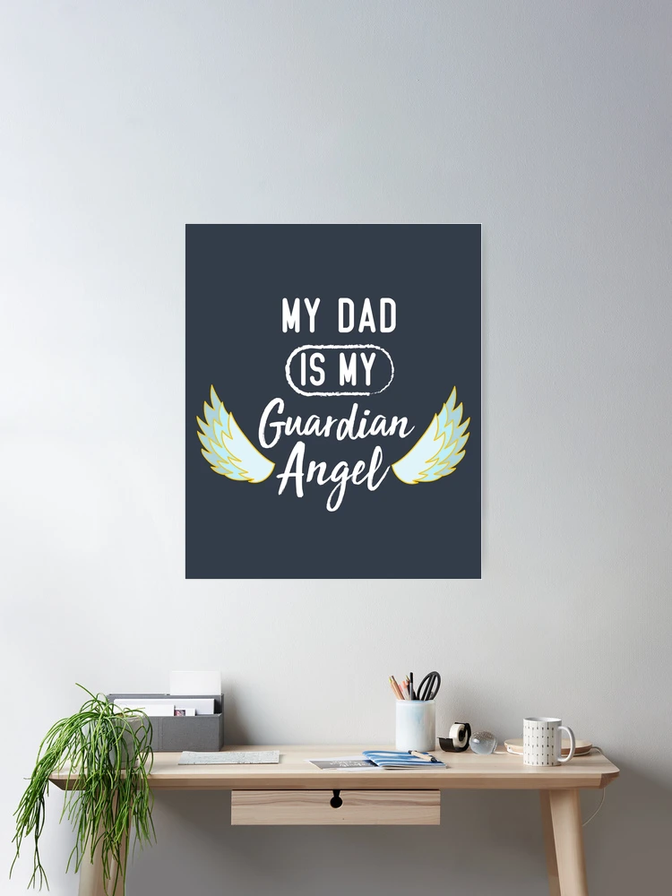 My Dad Is My Angel Quotes