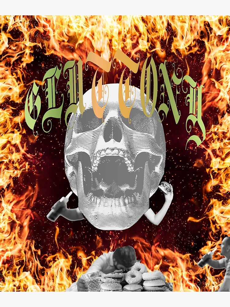 "Gluttony - 7 Deadly Sins" Poster for Sale by BullishGraphics | Redbubble