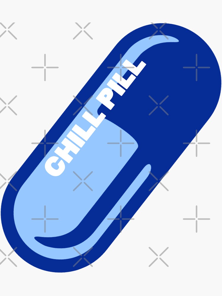 "CHILL PILL" Sticker for Sale by juliasantos5 | Redbubble