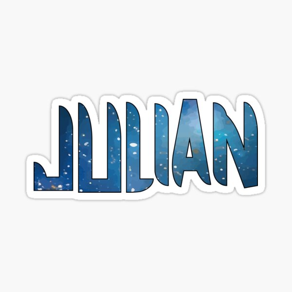 "JULIAN Name IV - My name is JULIAN - typography name - Galaxy Vibe ...