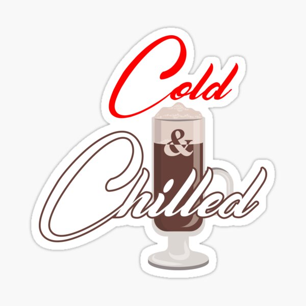 "Cold & Chilled" Sticker by threeace | Redbubble