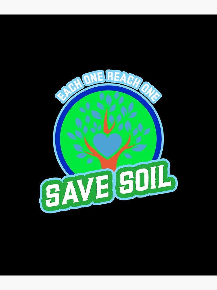 "Save Soil each one reach one " Photographic Print for Sale by Soy-el ...