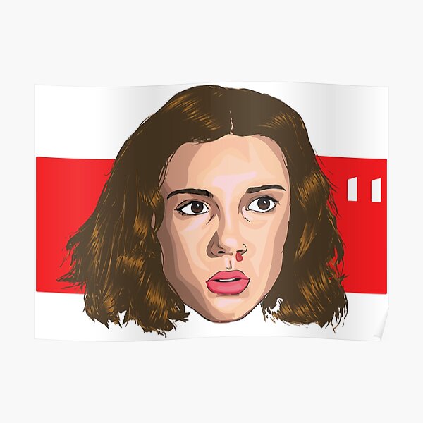 "Stranger Things Eleven" Poster for Sale by Turuncs | Redbubble