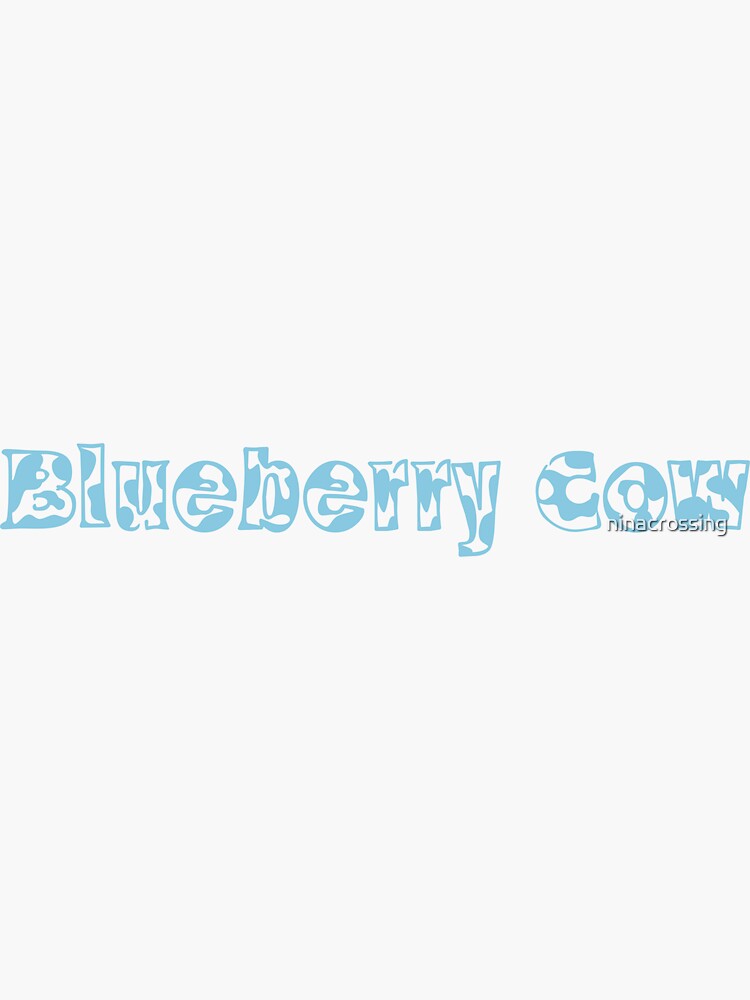 "Blueberry cow text for stickers, t-shirts and notebook, popular ...