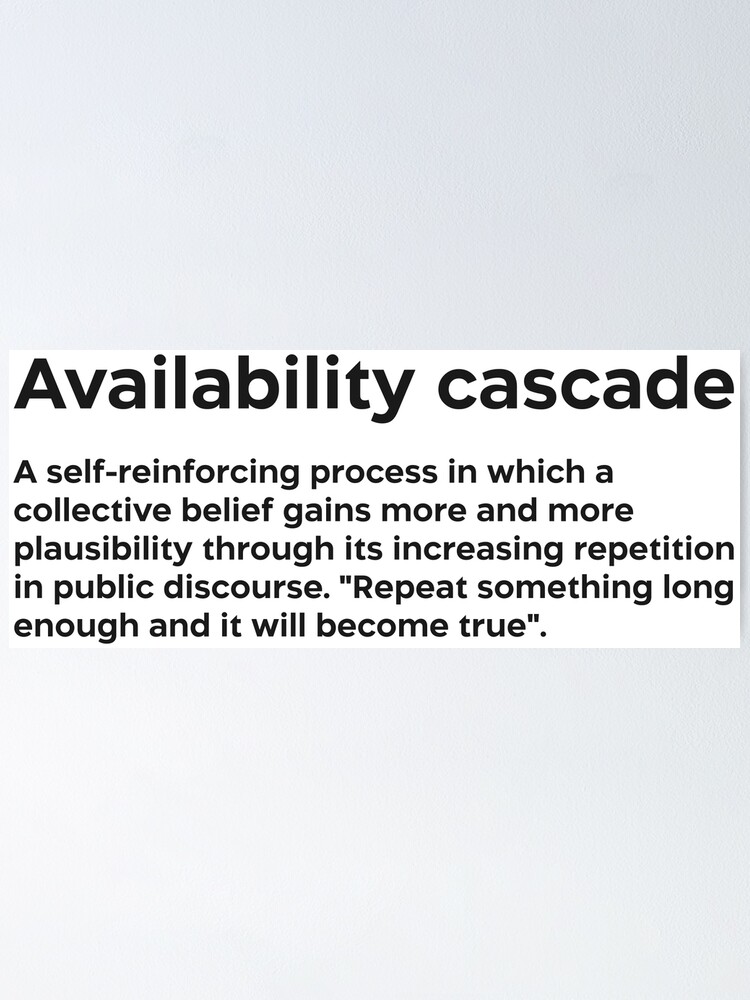"Availability cascade black" Poster for Sale by EdimQuotes | Redbubble