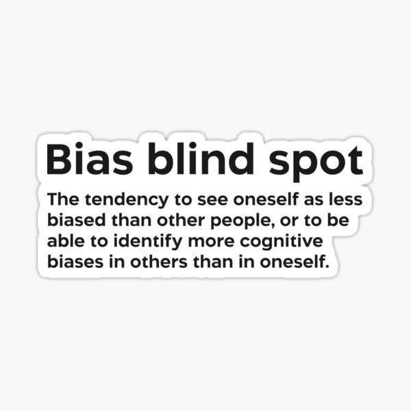 "Bias blind spot black" Sticker by EdimQuotes | Redbubble