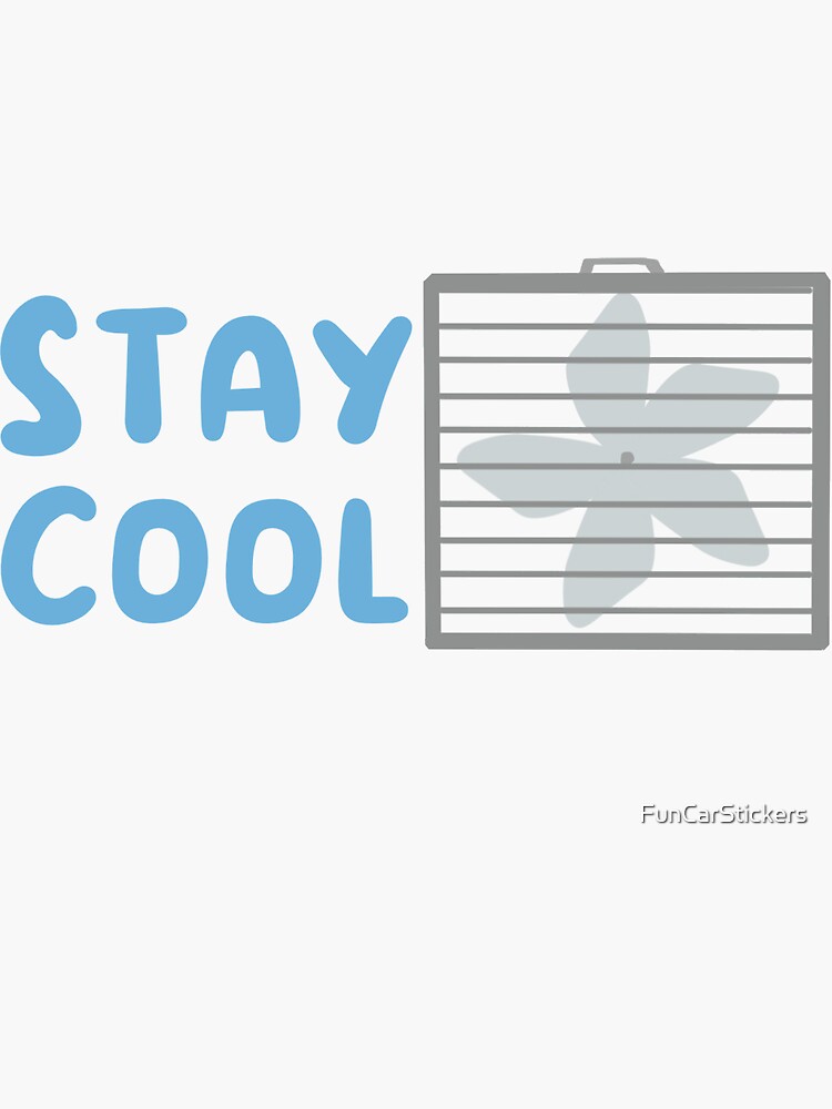 "Stay Cool" Sticker by FunCarStickers | Redbubble