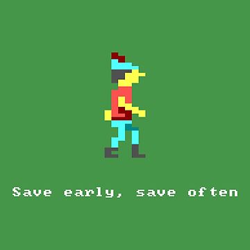 "Save early, save often" Sticker for Sale by sipla | Redbubble
