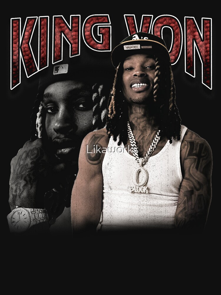 "Rap Von" T-shirt for Sale by Likaworks | Redbubble | king von t-shirts ...
