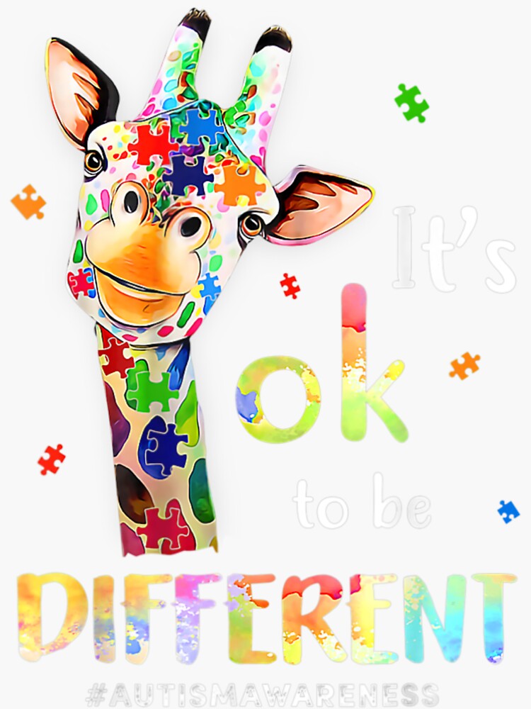 "Autism Awareness Cute Giraffe Animal It's Ok To Be Different" Sticker ...