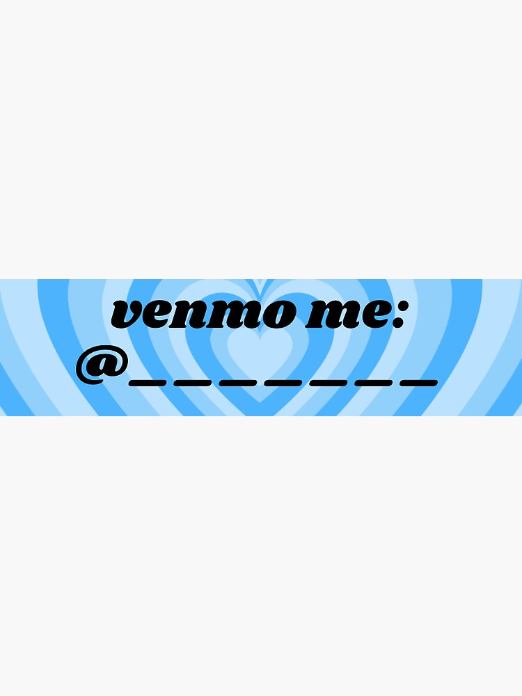 "venmo " Sticker by ughitsash | Redbubble