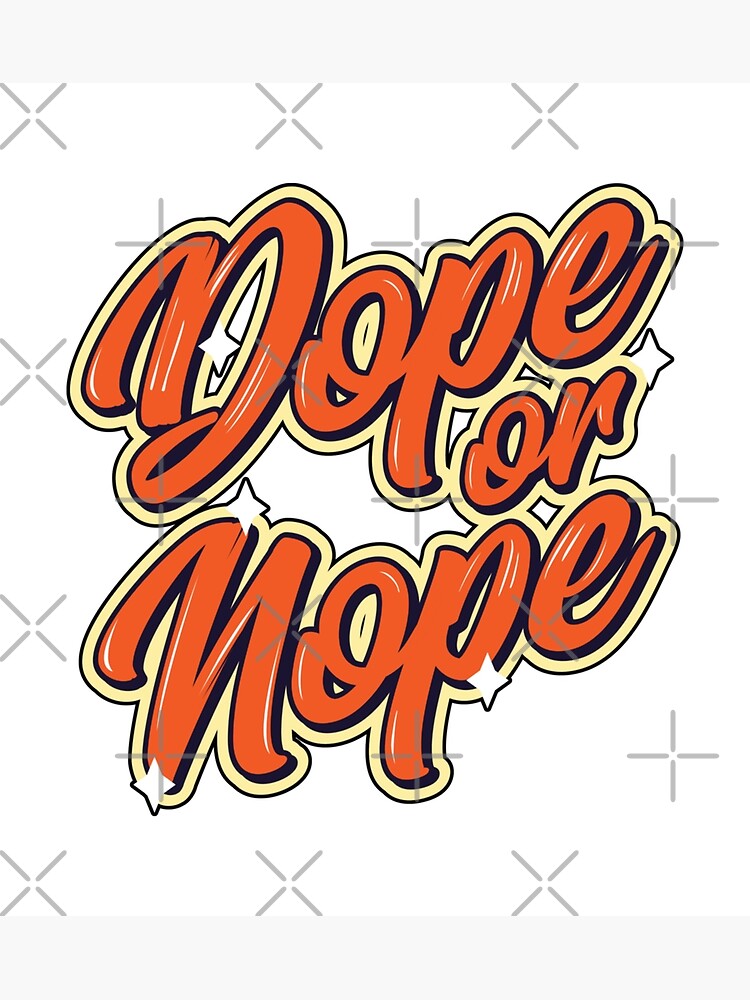 "Dope oder Nope, Logo Dope oder Nope YouTubers" Fotodruck von ...
