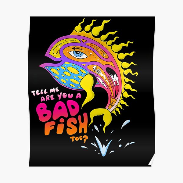 "Are you a badfish too Classic" Poster for Sale by JoelAtkinson47 ...