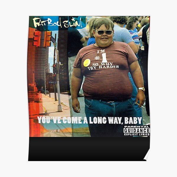"Fatboy Slim " Poster for Sale by NajmoHagebuschw | Redbubble