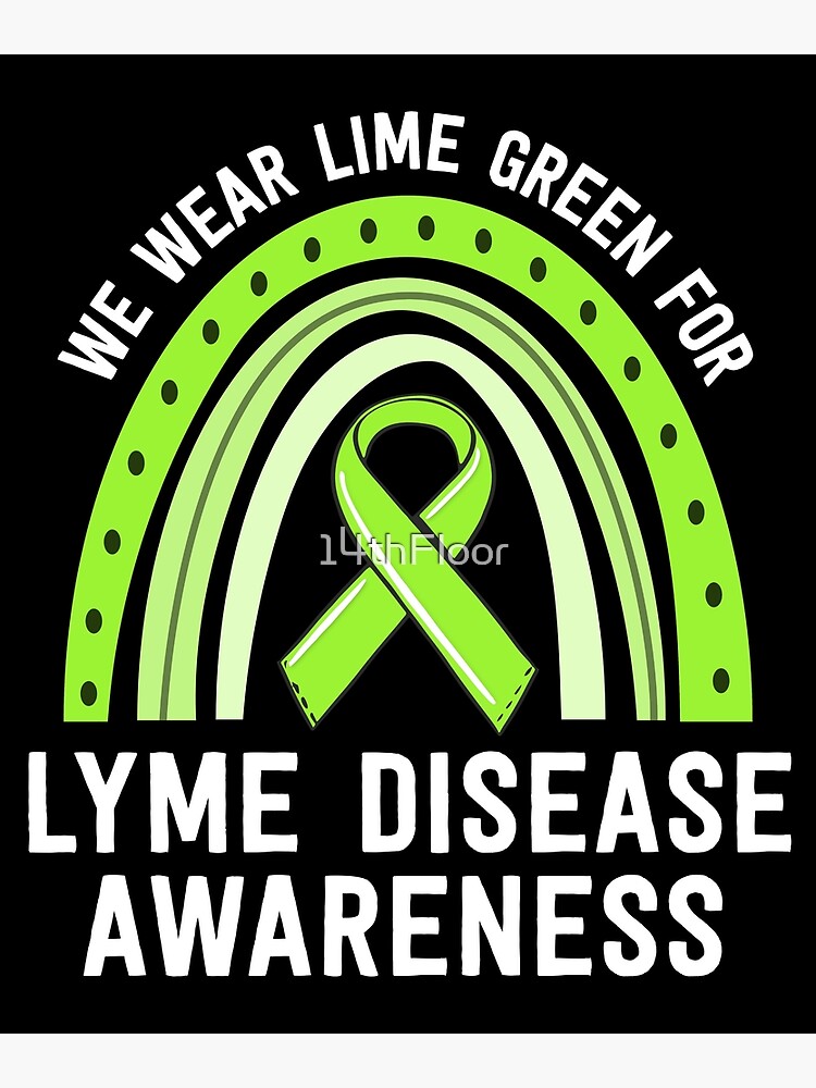 "We Wear Lime Green Lyme Disease Awareness Tick Family Group" Poster ...