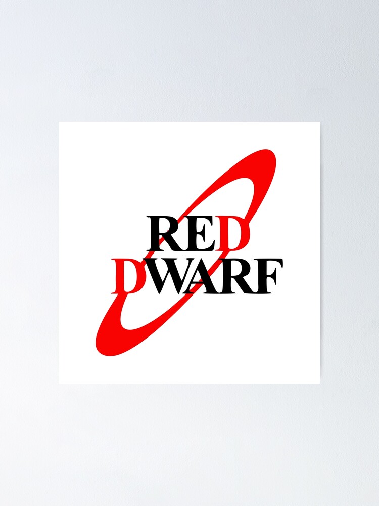 "DISTRESSED RED DWARF-LOGO" Poster for Sale by GeneralMc55 | Redbubble