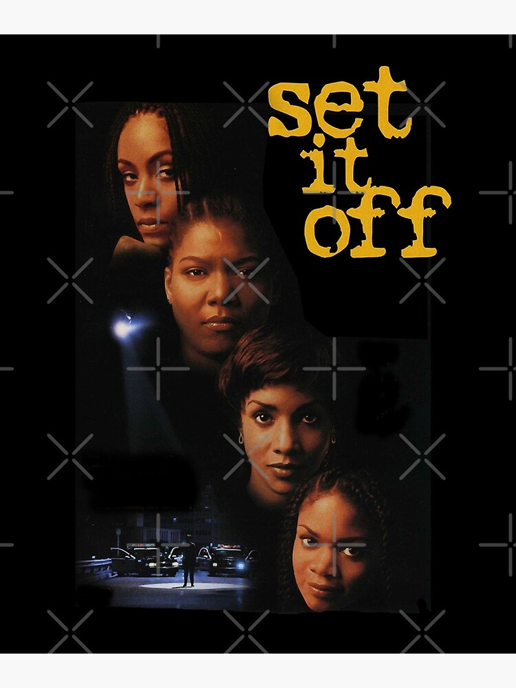Set It Off Movie Tumblr