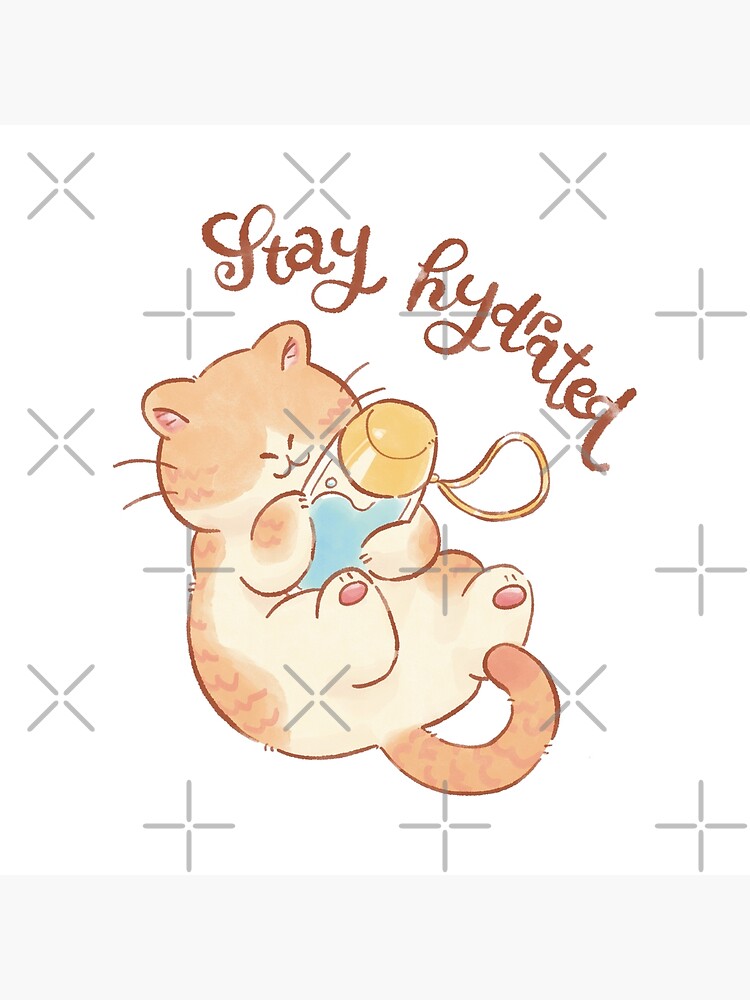 "Stay hydrated reminder" Poster for Sale by Remugade | Redbubble