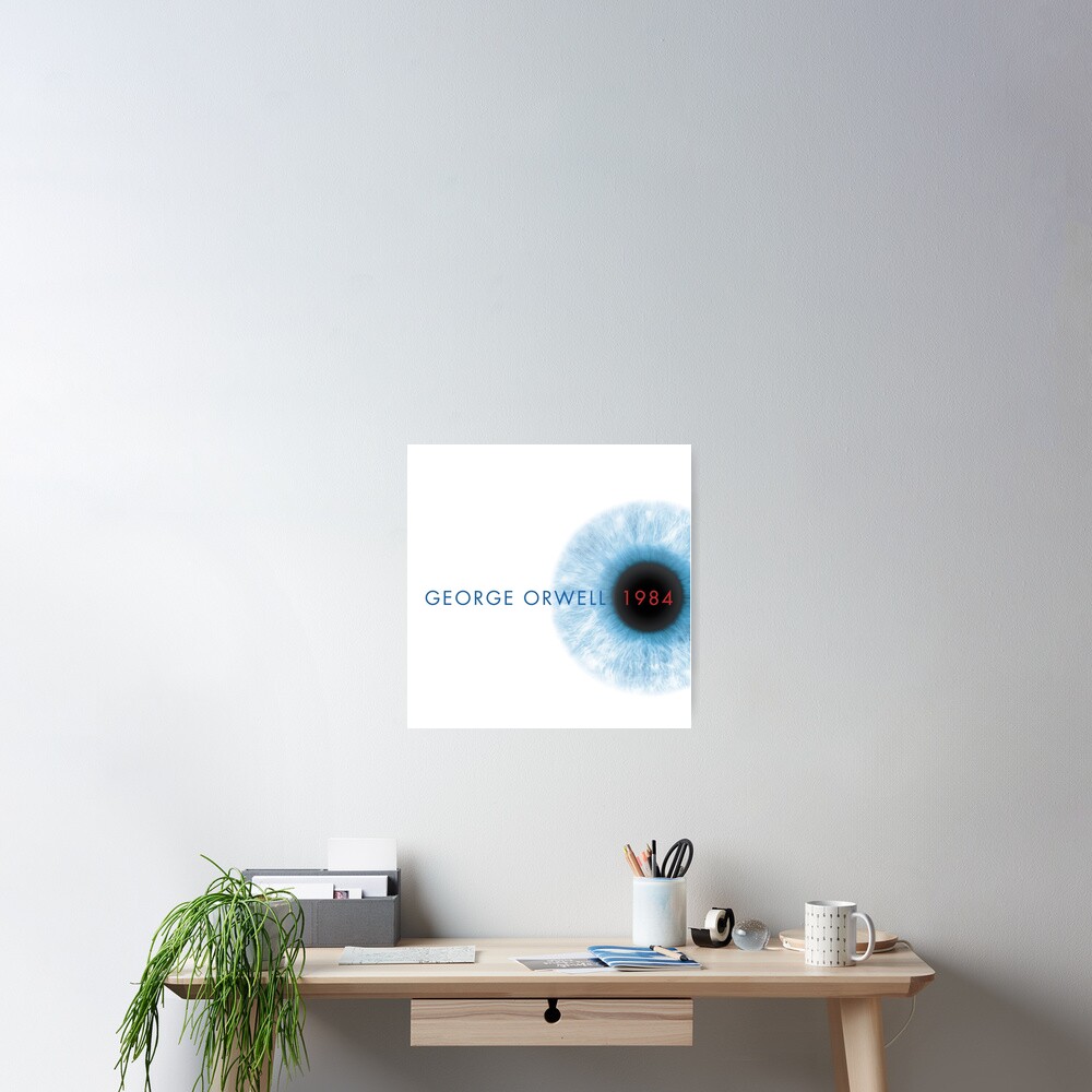 "1984 Eye - George Orwell" Poster for Sale by SpartanCell | Redbubble