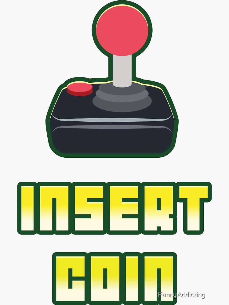 "Insert Coin | Retro Gaming Joystick Shirt" Sticker by FunnyAddicting ...