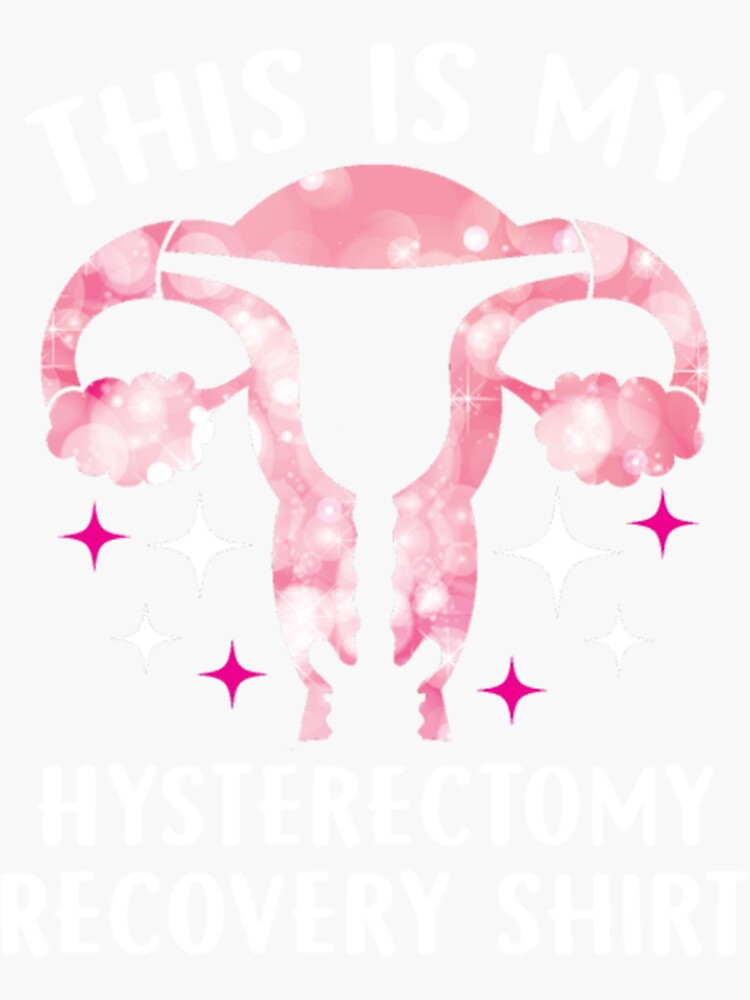 "This is my Hysterectomy Recovery Shirt" Sticker by Kenttenkai | Redbubble