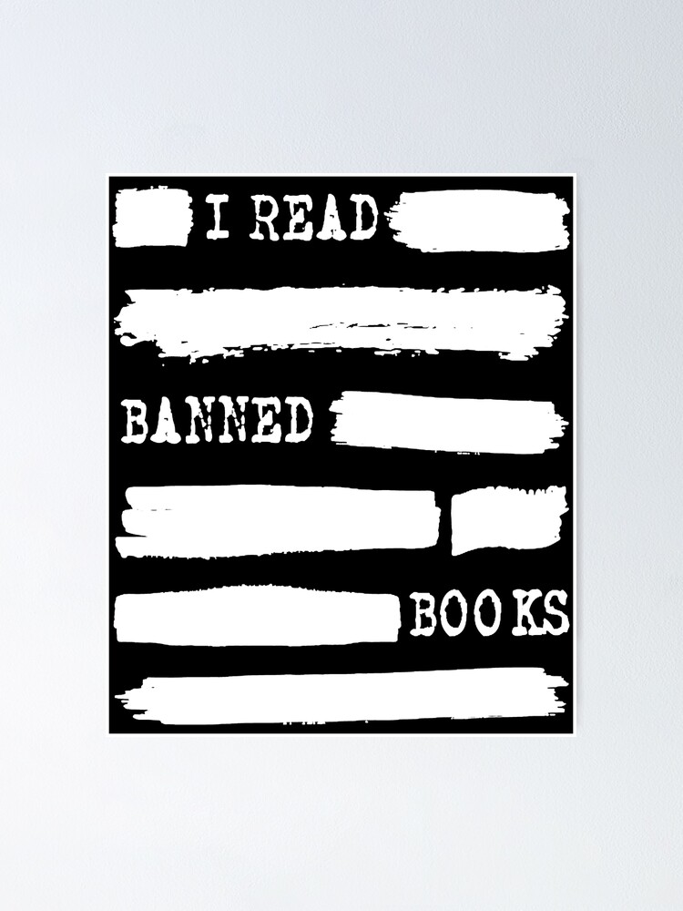 "Womens I Read Banned Books _ Banned Books Week 2022" Poster by ...