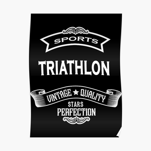 "The Triathlon " Poster for Sale by HeidiJo1198748 | Redbubble