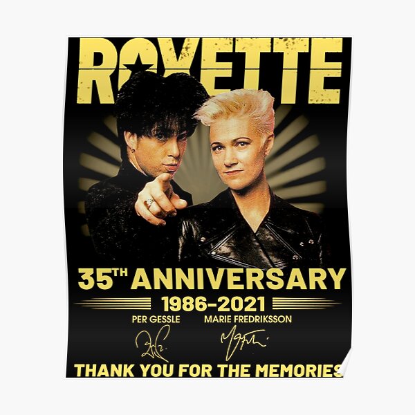 "Roxette 35. Jahrestag 1986-2021 " Poster by MySTREEET86 | Redbubble