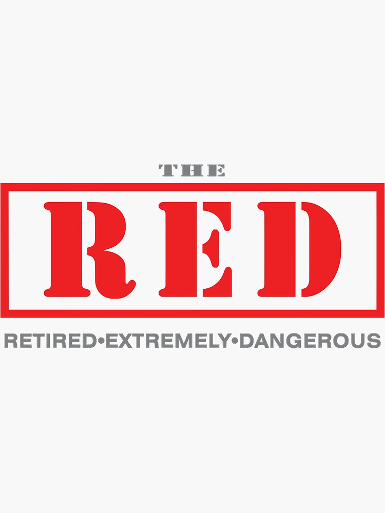 "THE RED Retired Extremely Dangerous" Sticker for Sale by RobertFlores7 ...