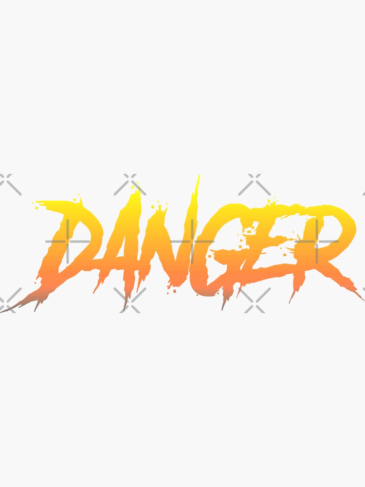 "Danger Typography" Sticker by anilbadola | Redbubble