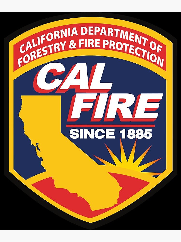 "Cal Fire Logo For Fans" Poster by SethLeannon | Redbubble