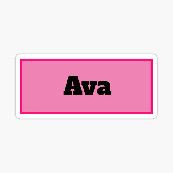 "Ava Name" Sticker by NameMatters | Redbubble
