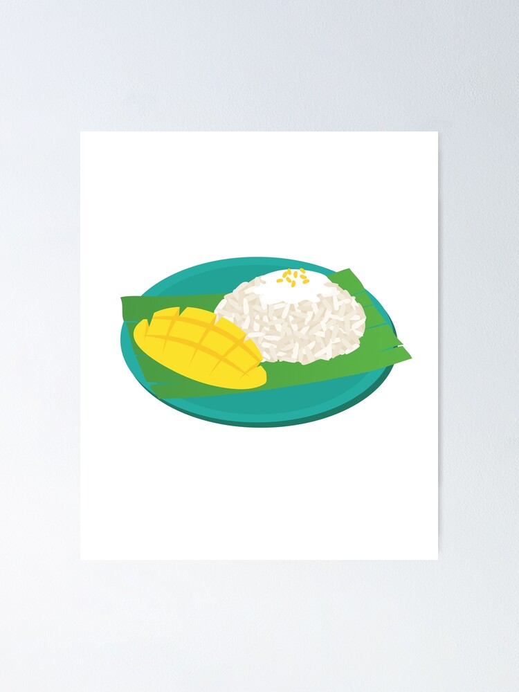 "mango sticky rice" Poster for Sale by BarBorDesign | Redbubble