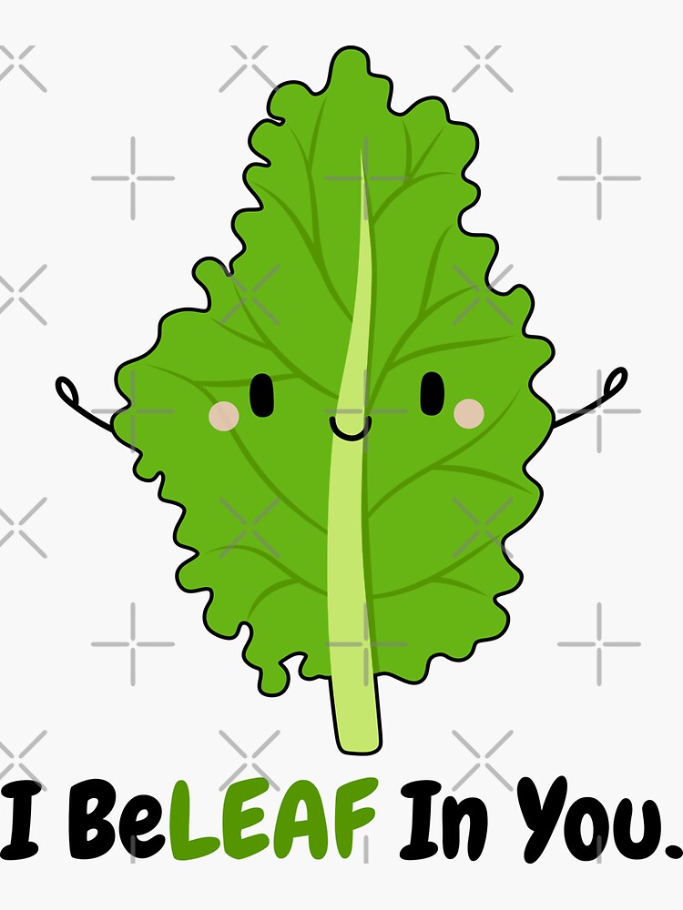 "I beleaf in You design" Sticker for Sale by EverydayJewelZ | Redbubble